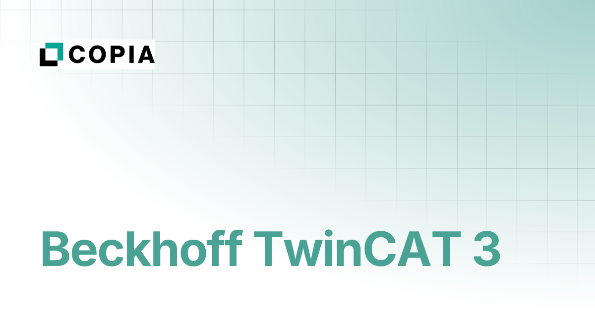 Beckhoff TwinCAT 3 | Copia Docs